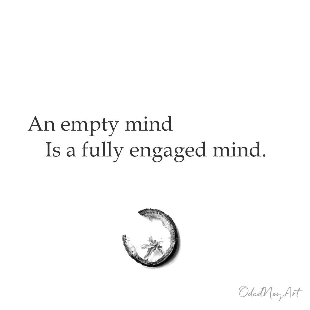 Empty Mind Poem – Oded Noy Art